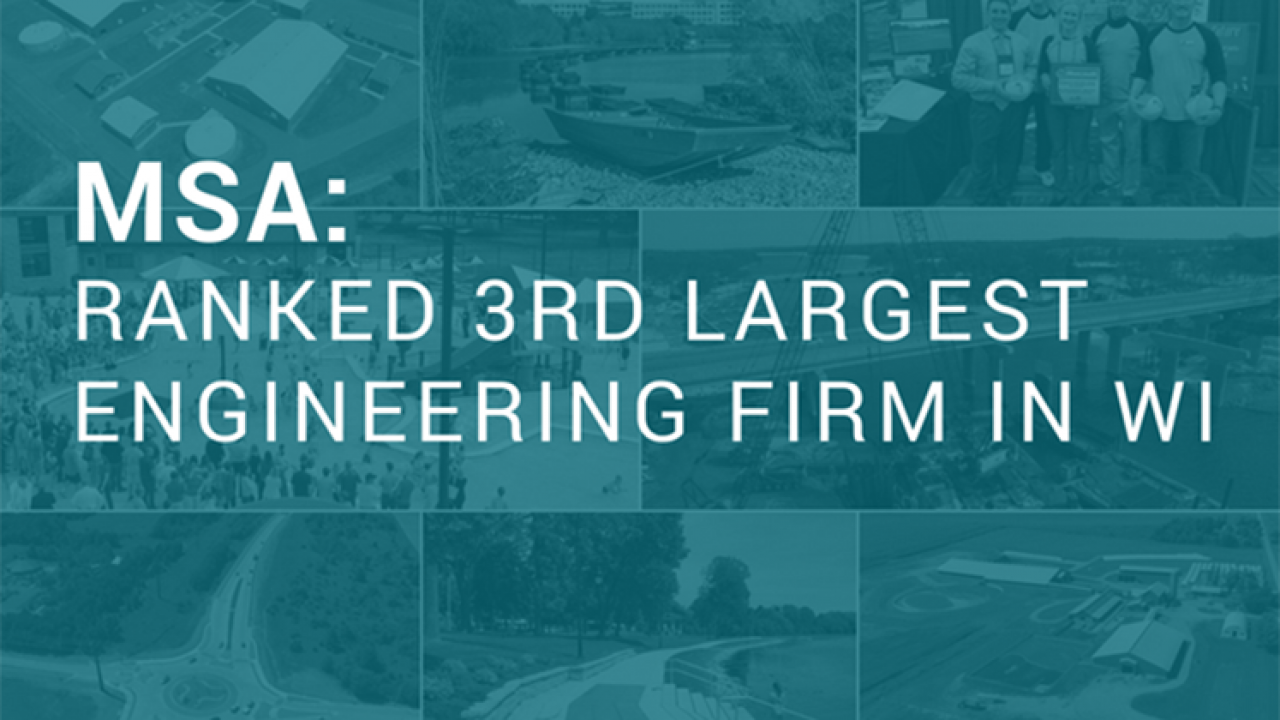 MSA Ranked Third Largest Engineering Firm in Wisconsin - MSA